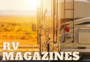 Free RV Magazines+ The Best RV Publications