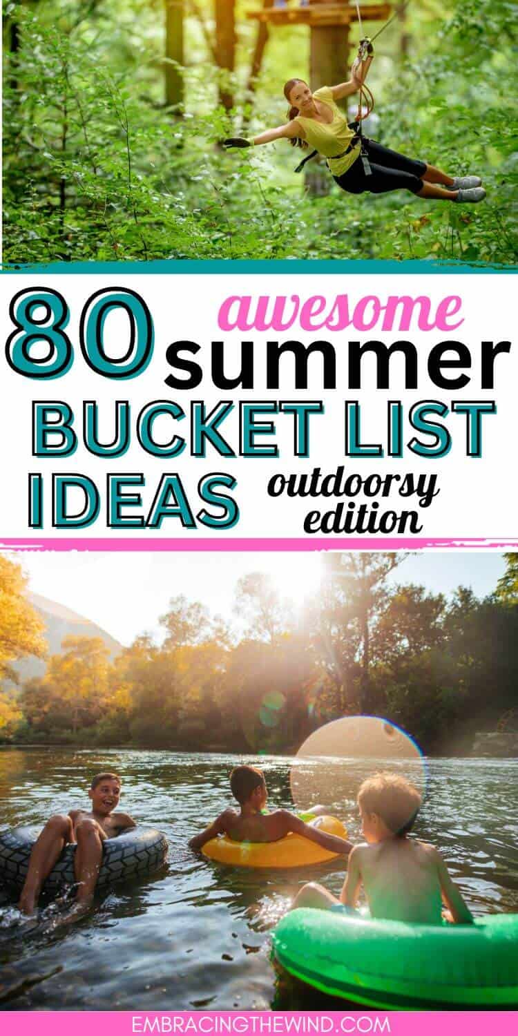 80 Summer Bucket List Ideas for Adventure Chasers - Embracing the Wind