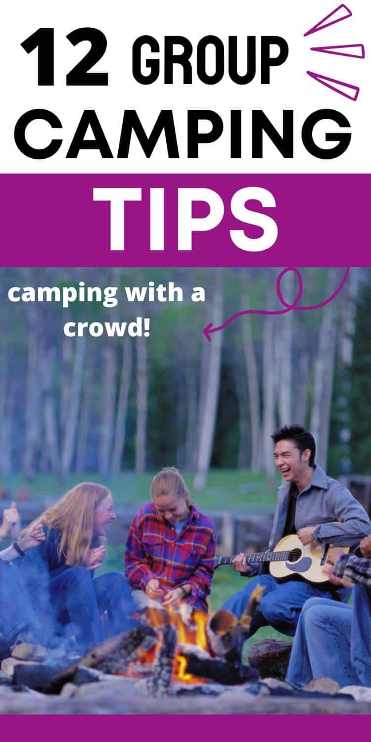 Camping Tips to Rock Your Group Camping Trip - Embracing the Wind